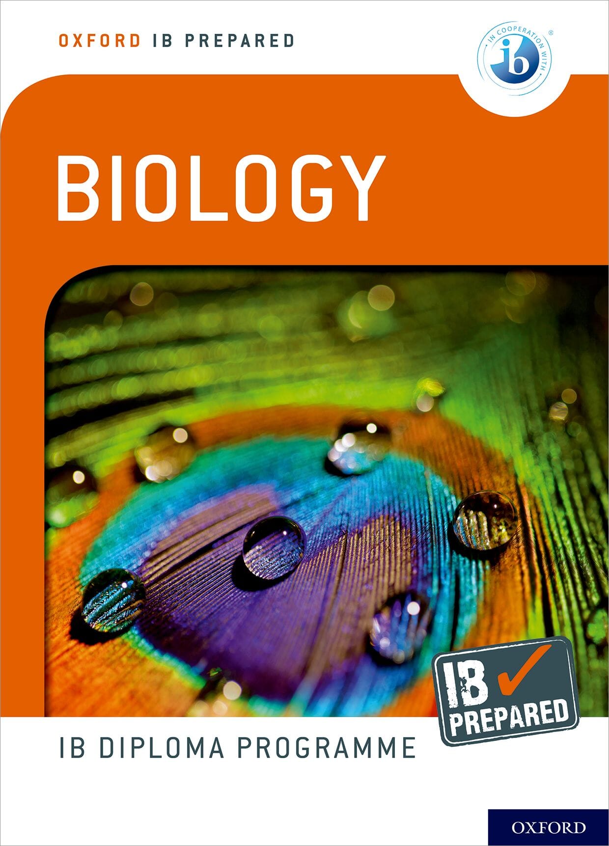 Oxford IB Diploma Programme: IB Prepared: Biology Oxford IB Diploma Programme: IB Prepared: Biology