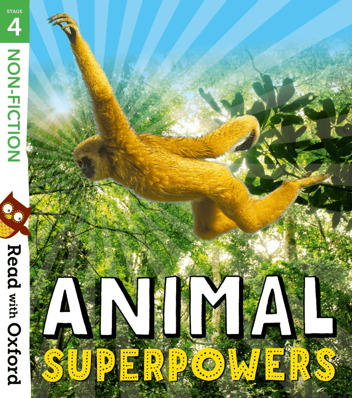 Read with Oxford: Stage 4: Non-fiction: Animal Superpowers - Oxford ...
